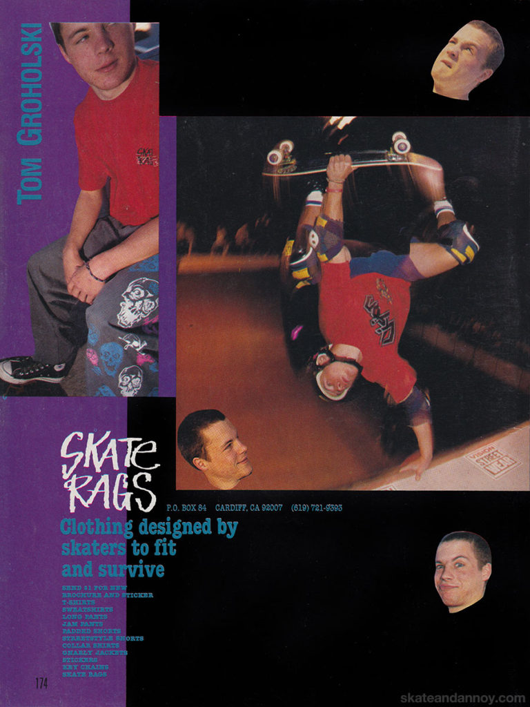 Skate Rags – Tom Groholski – Skate and Annoy Galleries