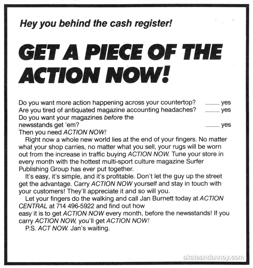 Get a Piece of Action Now – Skate and Annoy Galleries